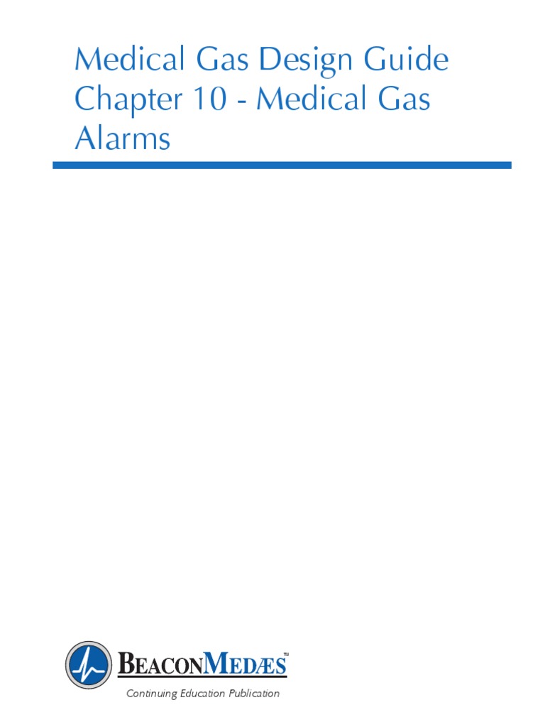 Medical Gas Design Guide Chapter 10 - Medical Gas Alarms: Continuing ...
