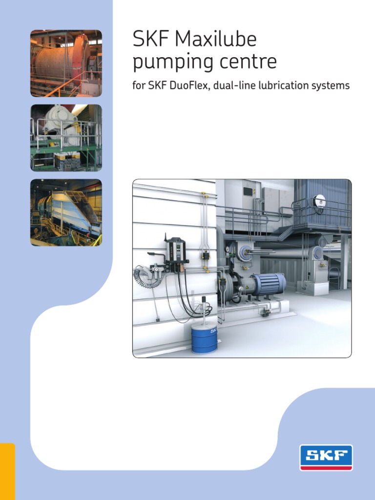 SKF Maxilube Pumping Centre: For SKF Duoflex, Dual-Line Lubrication Systems | PDF | Valve ...
