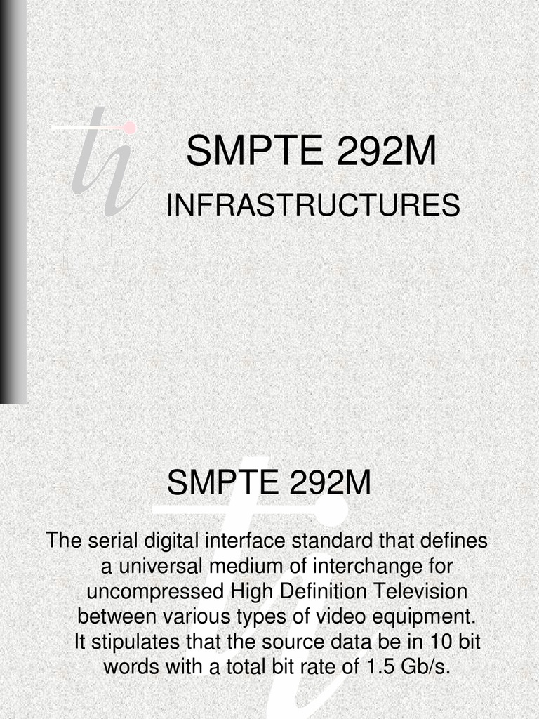 SMPTE 292M INFRASTRUCTURES | PDF | Electrical Engineering ...
