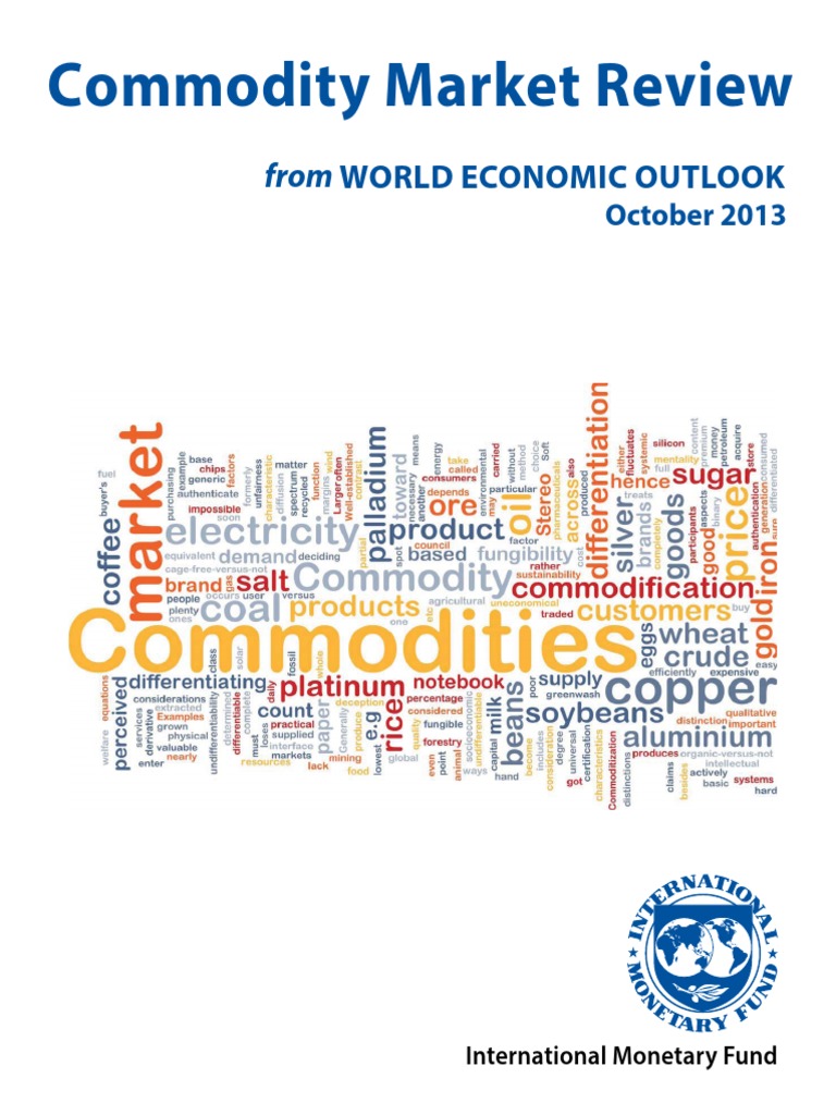 Commodity Market Review: From World Economic Outlook | PDF | Price Of ...
