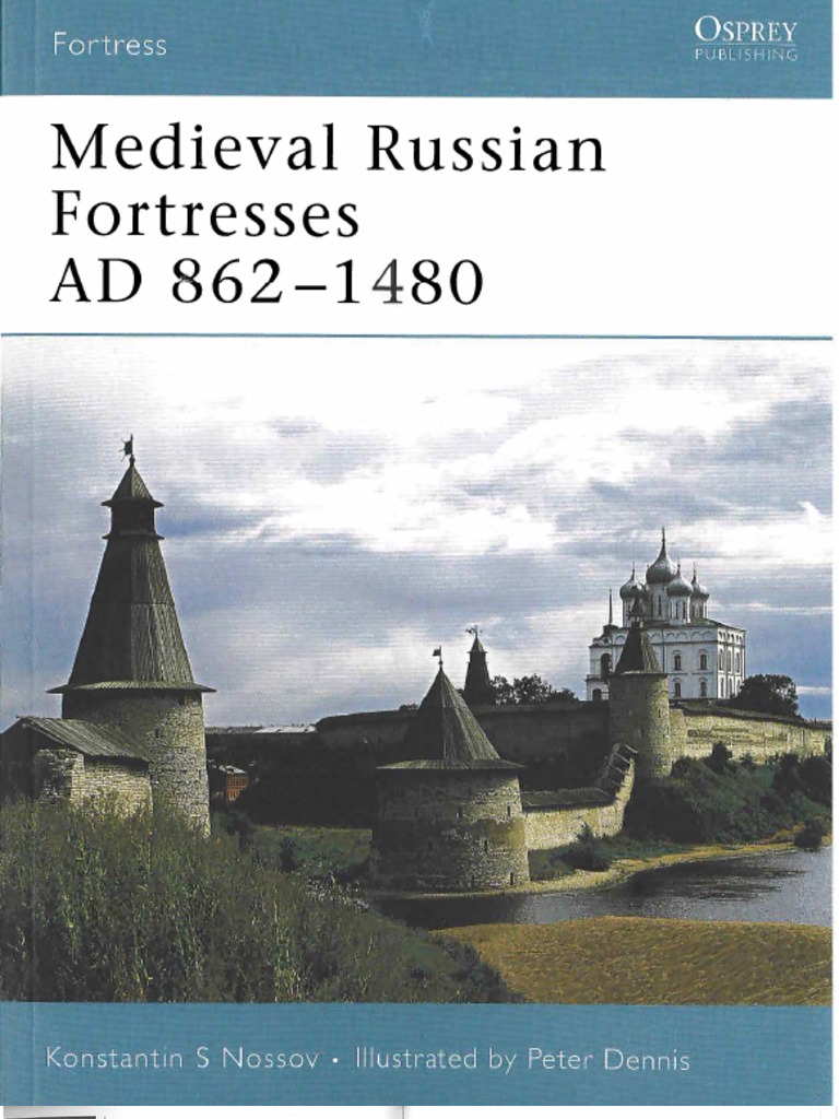 061 - Medieval Russian Fortresses AD 862-1480 PDF | PDF