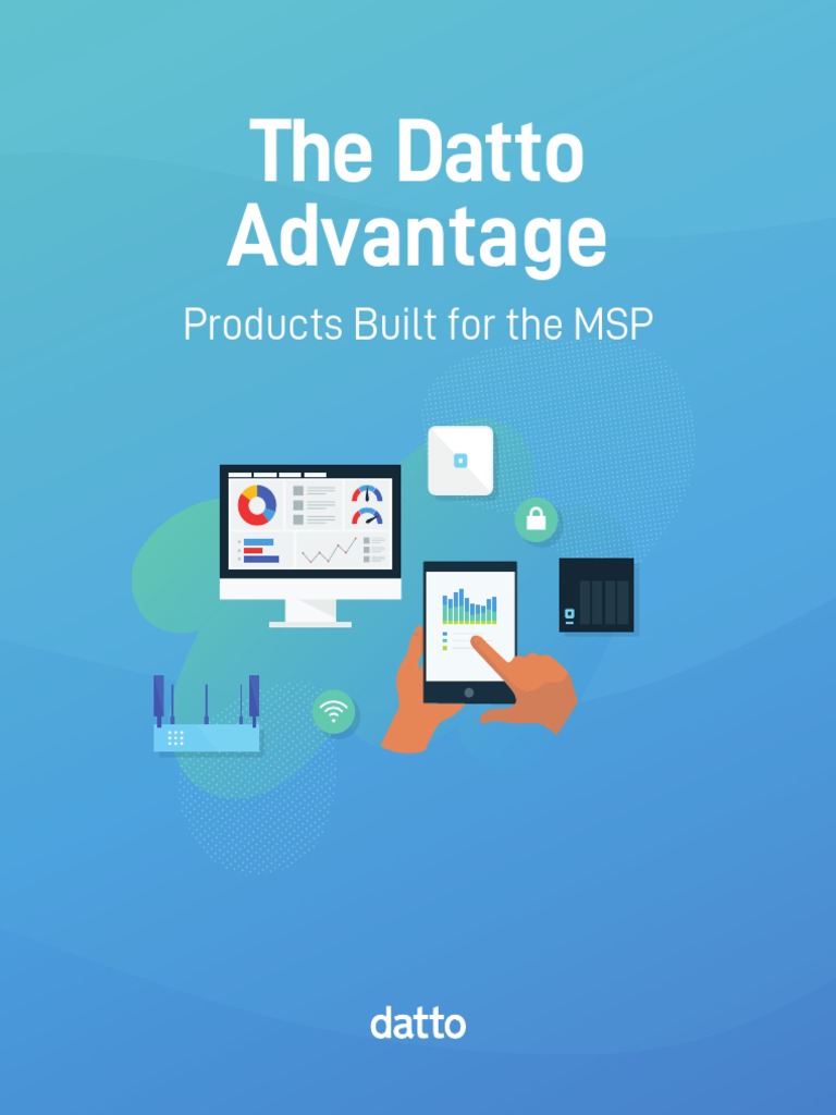 The Datto Advantage: Products Built For The MSP | PDF | Backup | Cloud ...