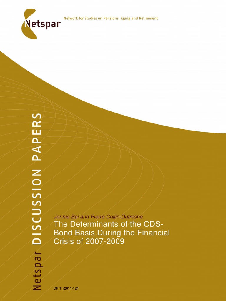 The Determinants of The CDS-Bond Basis During The Financial Crisis of ...