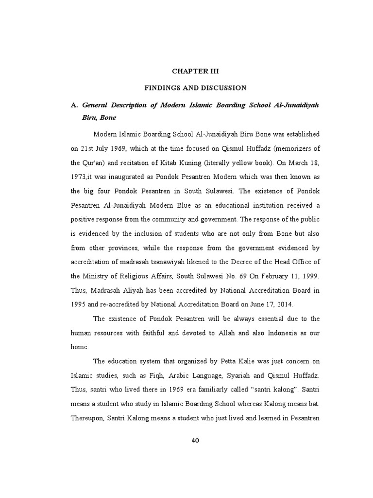 Findings and Discussion A. General Description of Modern Islamic Boarding School Al-Junaidiyah ...