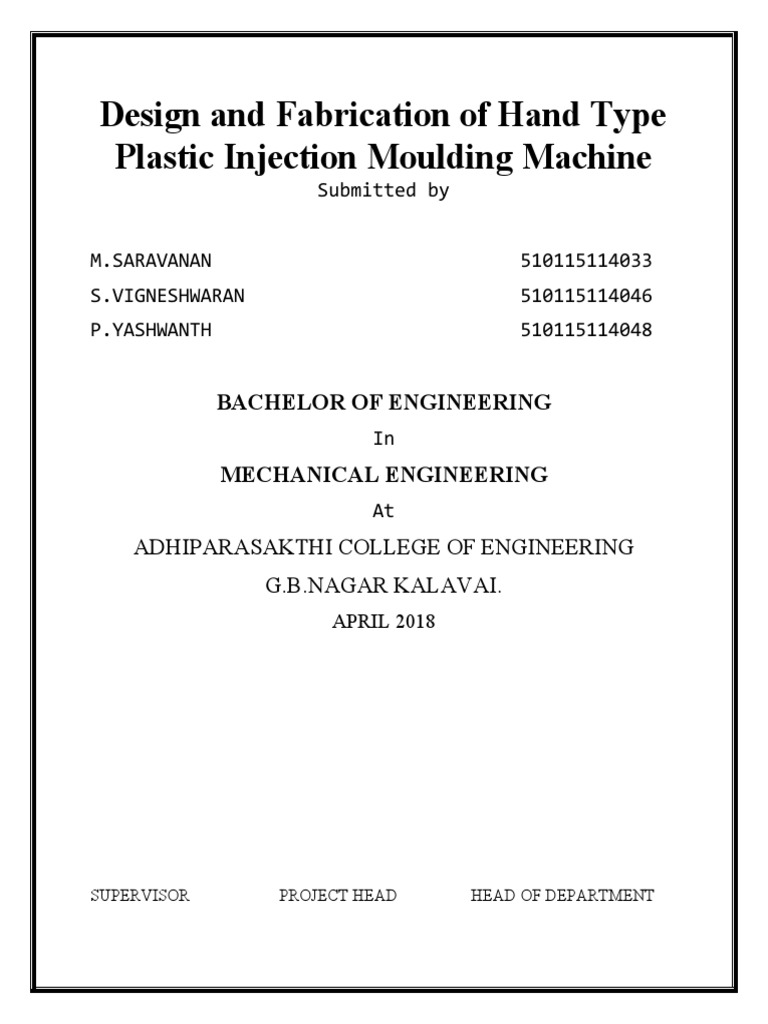 Design and Fabrication of Hand Type Plastic Injection Moulding Machine ...