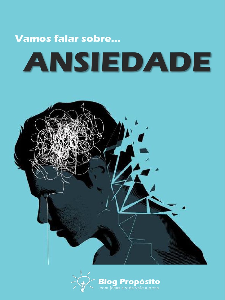 Vamos Falar Sobre... ANSIEDADE | Download grátis PDF | Oração | Ansiedade Vamos Falar Sobre... ANSIEDADE | Download grátis PDF | Oração | Ansiedade