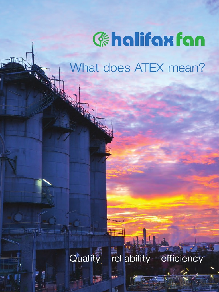 What Does ATEX Mean?: Quality - Reliability - Efficiency | PDF | Safety ...