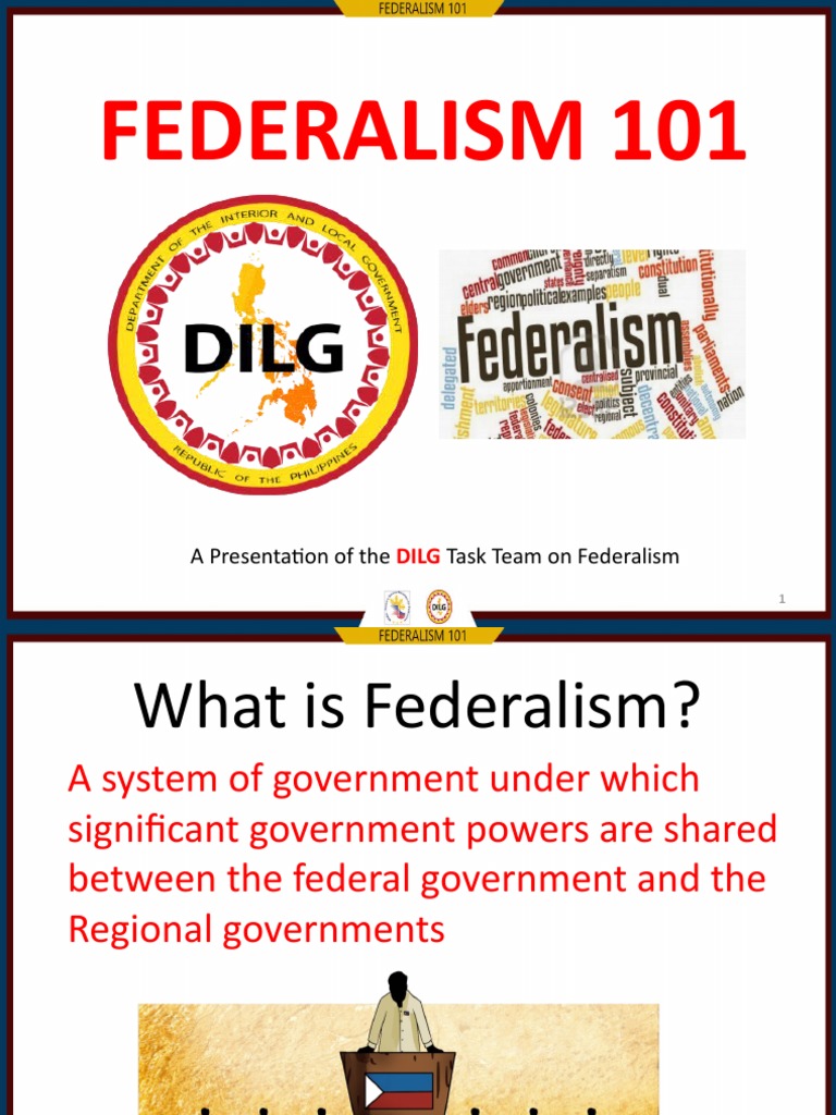Dilg Federalism 101 | PDF | Federalism | Presidents Of The United States