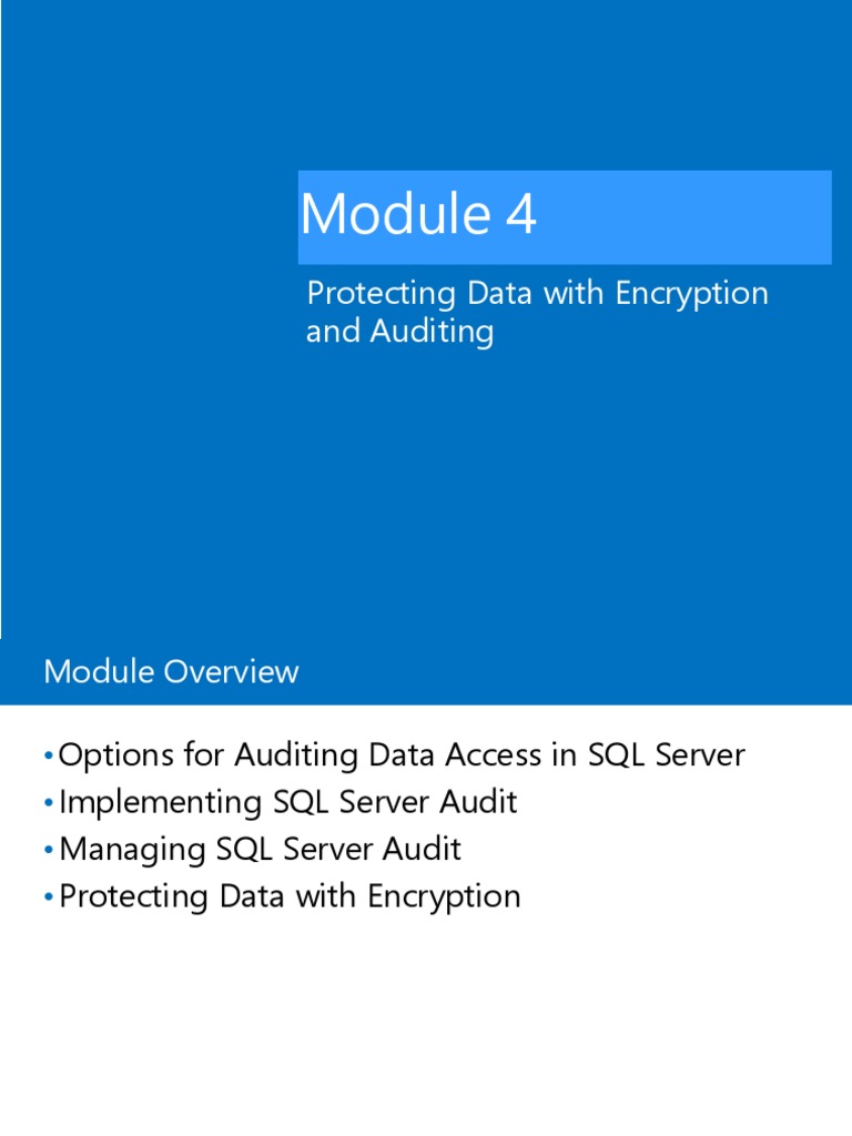 Protecting Data With Encryption and Auditing | PDF | Databases | Microsoft Sql Server