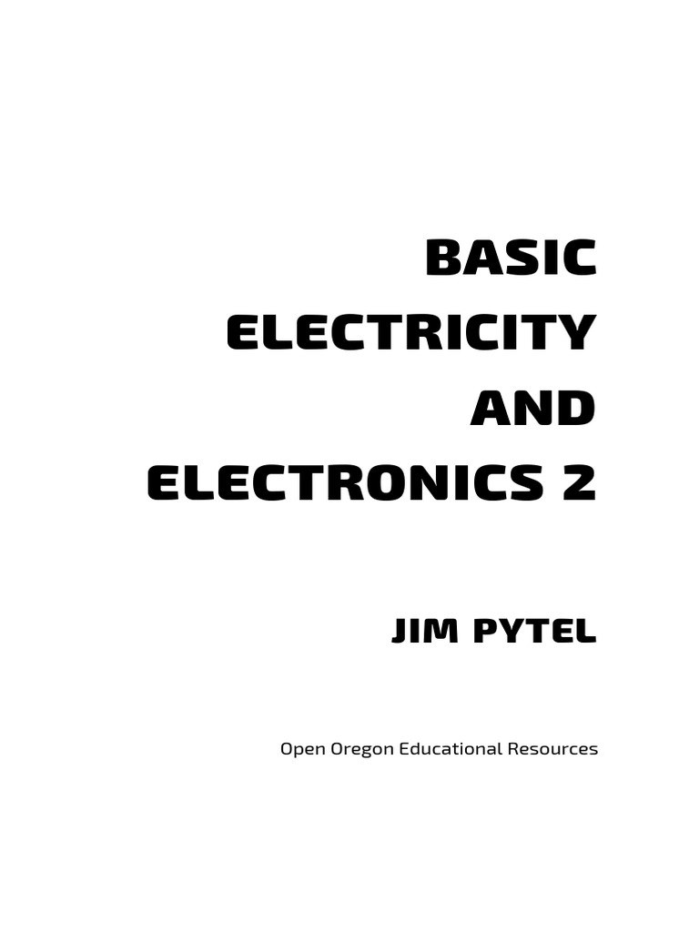 Basic Electricity and Electronics 2 | PDF | Electrical Impedance ...