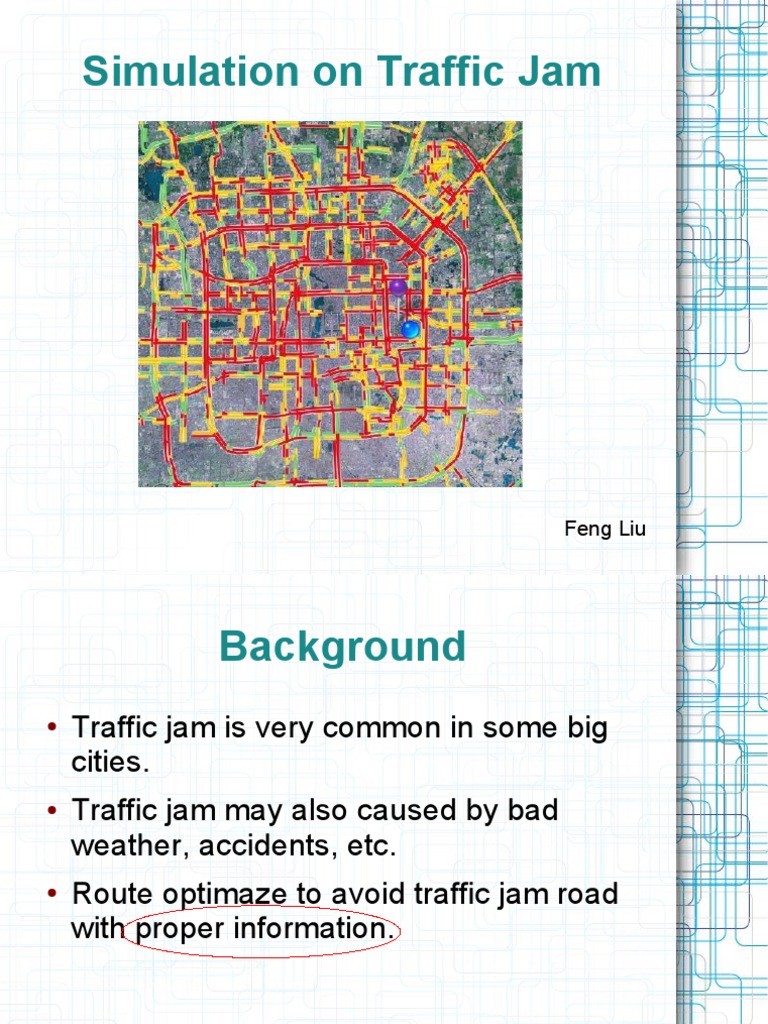 Simulation On Traffic Jam: Feng Liu | PDF