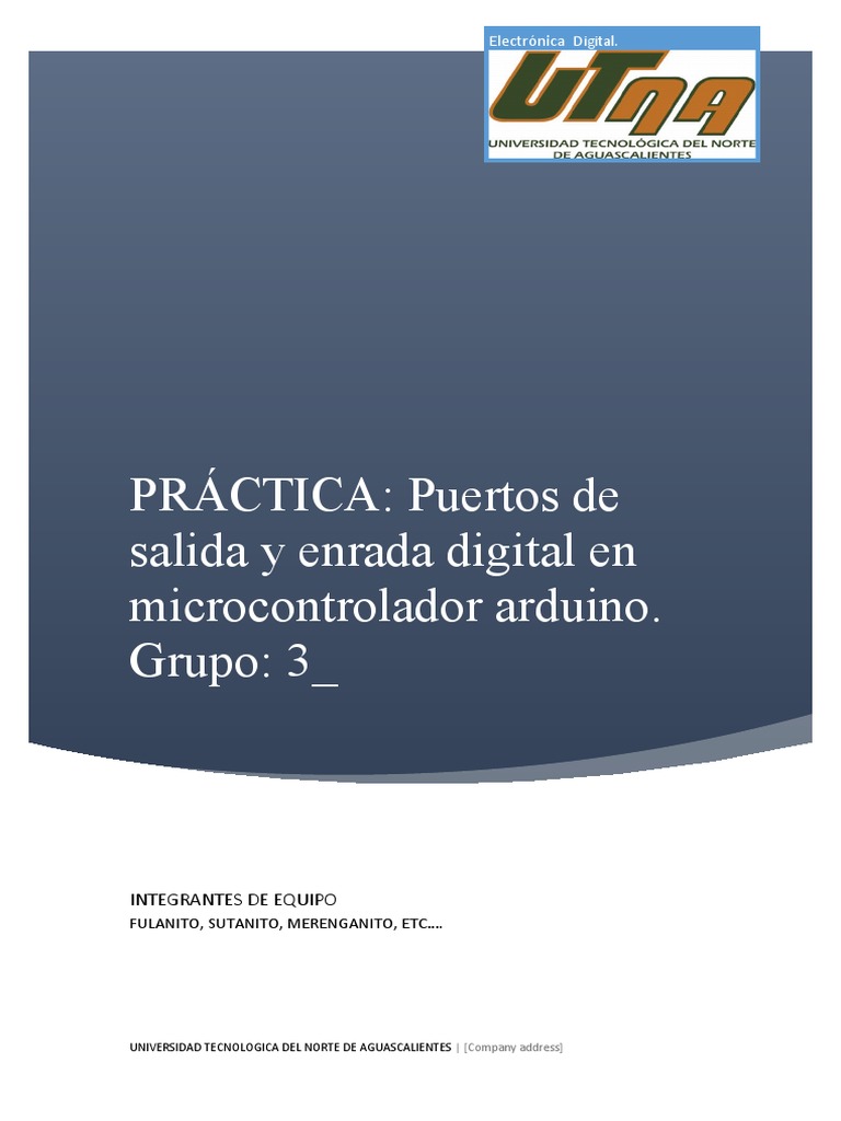 Electronica Digital Reportes de Programas Entradas y Salidas Digitales ...