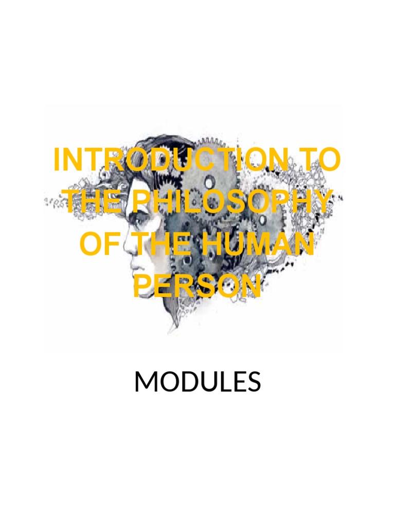 Introduction To The Philosophy of The Human Person: Modules | PDF ...
