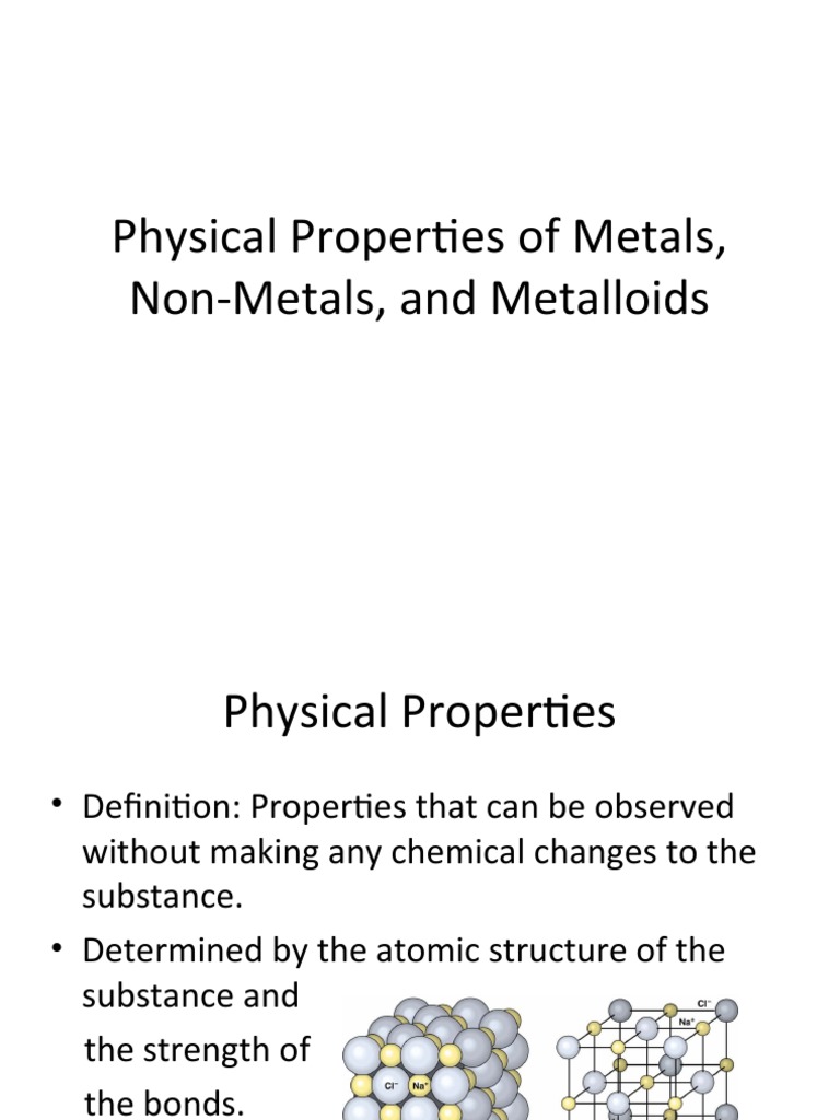 Physical Properties of Metals, Non-Metals, and Metalloids | PDF