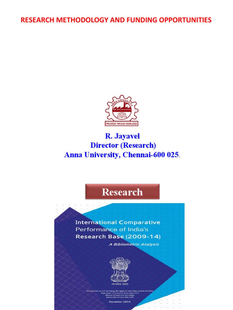 Research Methodology and Funding Opportunities: R. Jayavel Director ...