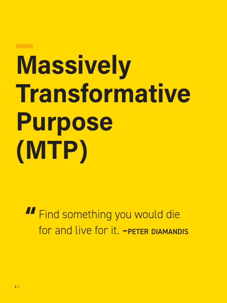 Defining Your Massively Transformative Purpose | PDF | Meaning Of Life ...