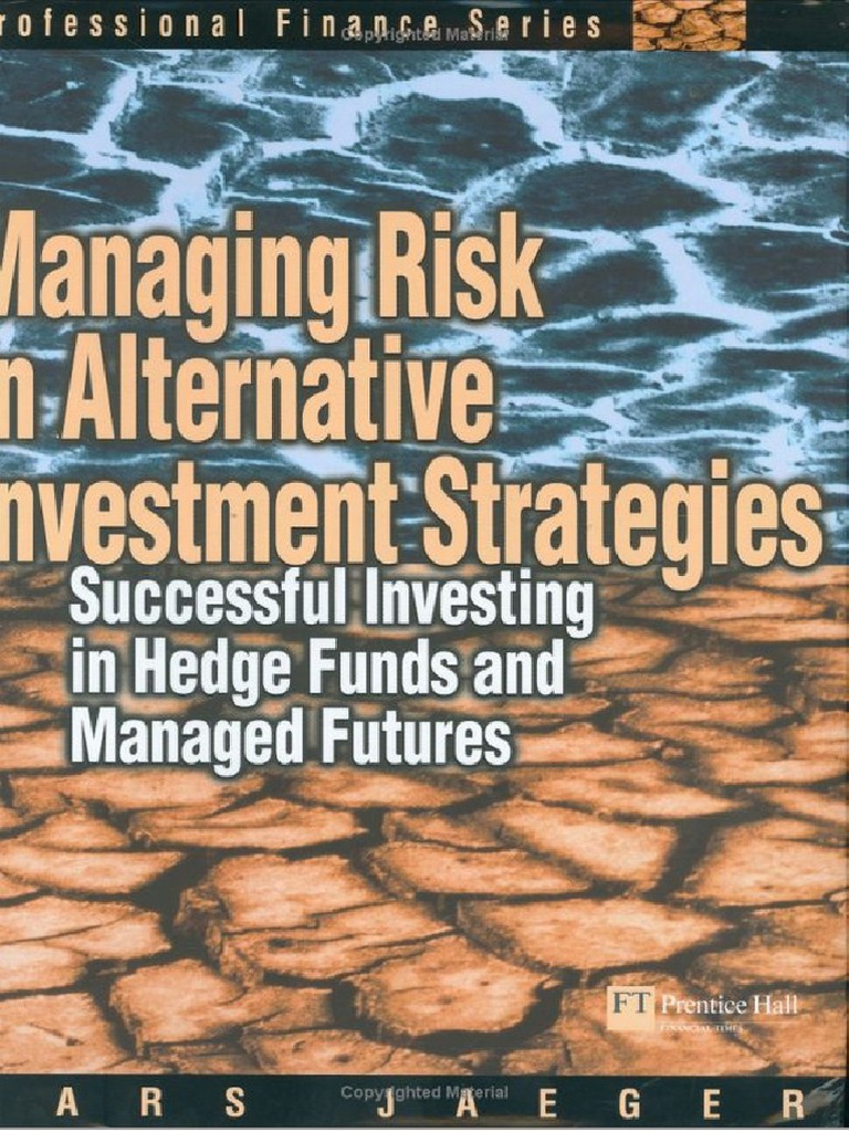 Managing Risk in Alternative Investment-@meet Book Storage PDF | PDF | Hedge Fund | Long Term ...