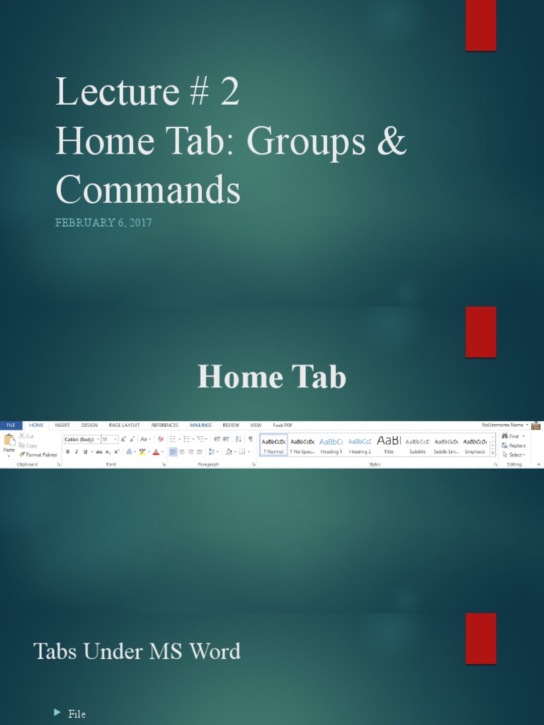 Lecture # 2 Home Tab: Groups & Commands: FEBRUARY 6, 2017 | PDF ...
