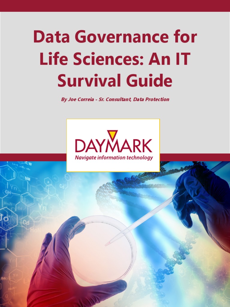 Data Governance For Life Sciences: An IT Survival Guide: by Joe Correia ...