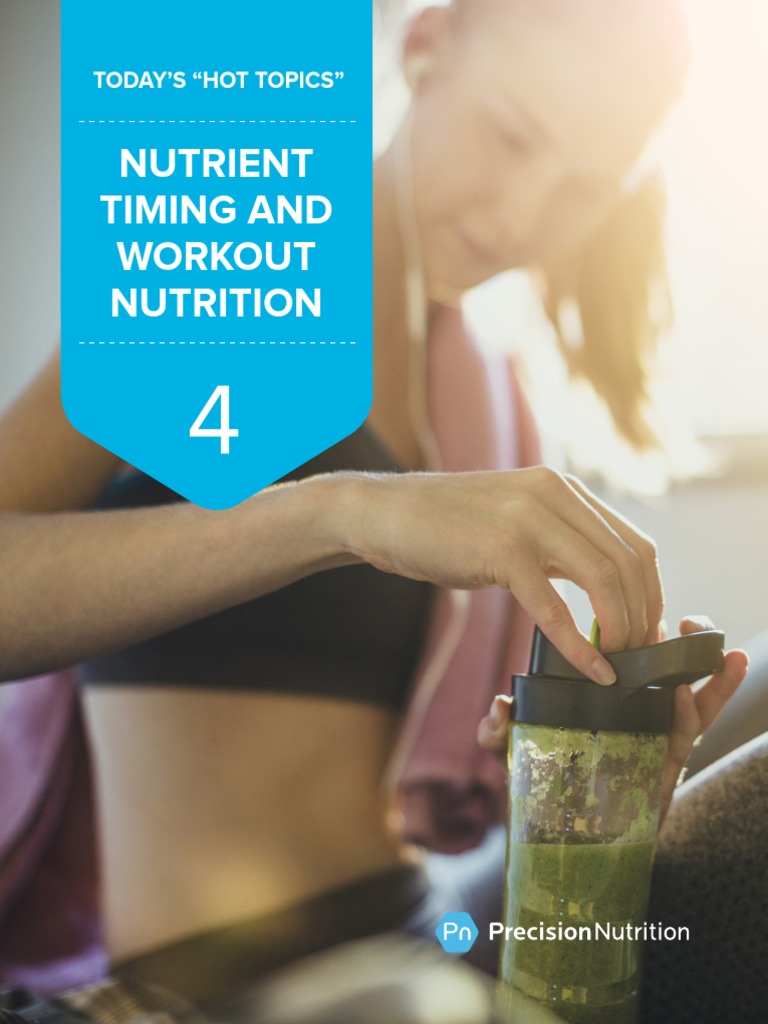 Nutrient Timing in Workout Nutrition | PDF | Eating | Carbohydrates