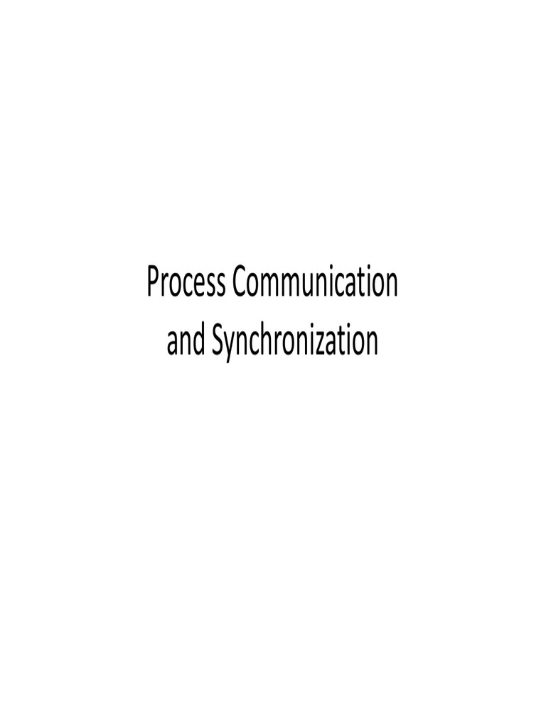 Process Communication and Synchronization and Synchronization | PDF | Concurrent Computing ...