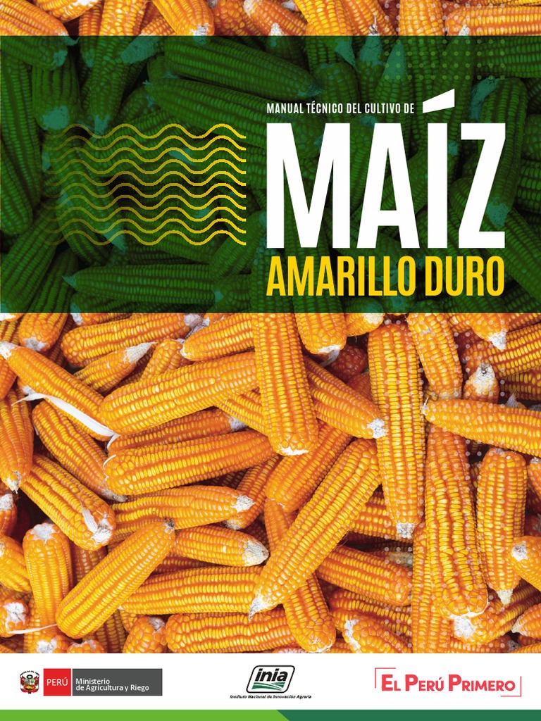 Manual Técnico Del Cultivo de Maíz Amarillo Duro | PDF | Maíz ...