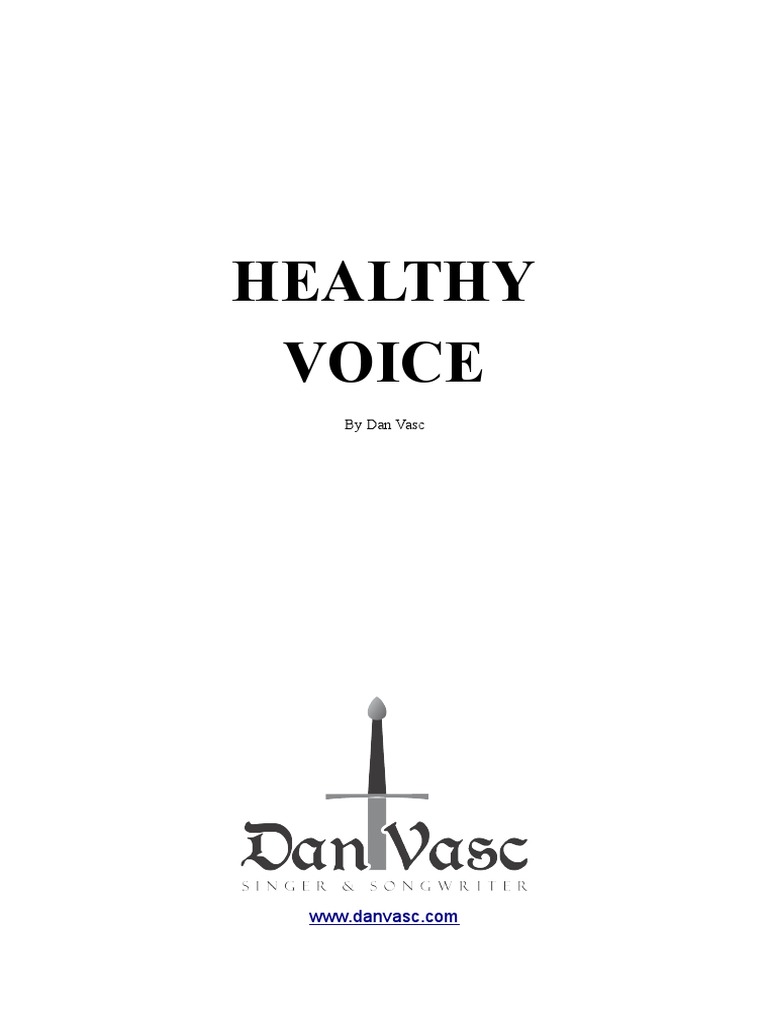 Healthy Voice: by Dan Vasc | PDF | Human Voice | Singing