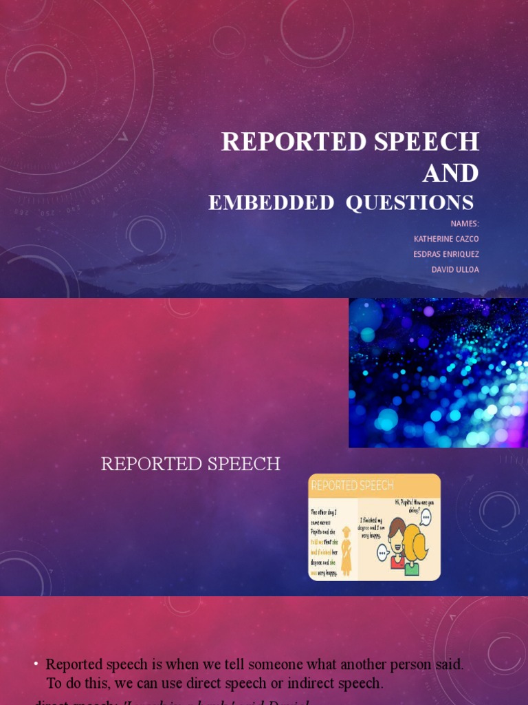 Reported Speech AND: Embedded Questions | PDF | Question | Language Mechanics