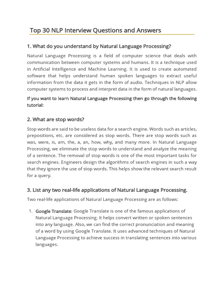 Top 30 NLP Interview Questions and Answers: 1. What Do You Understand by Natural Language ...