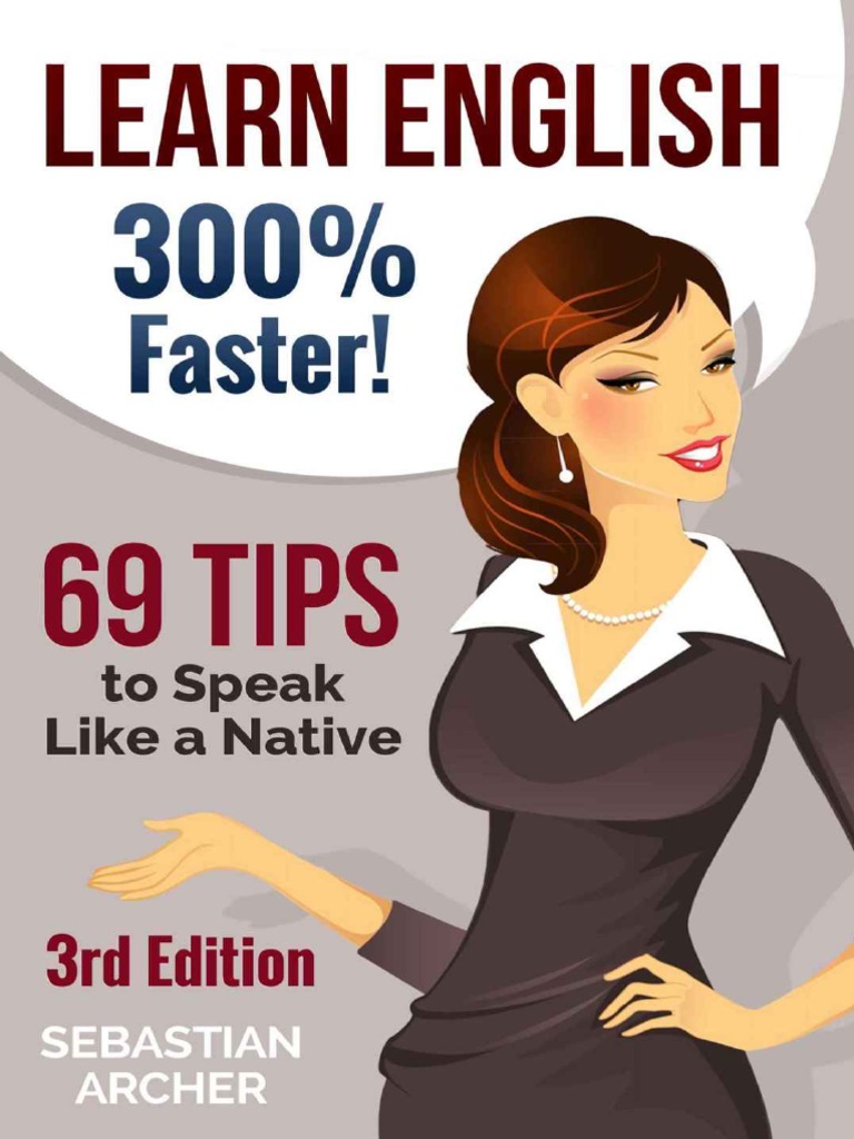 Learn English 300 Faster 69 Tips To Speak English Like A Native English ...