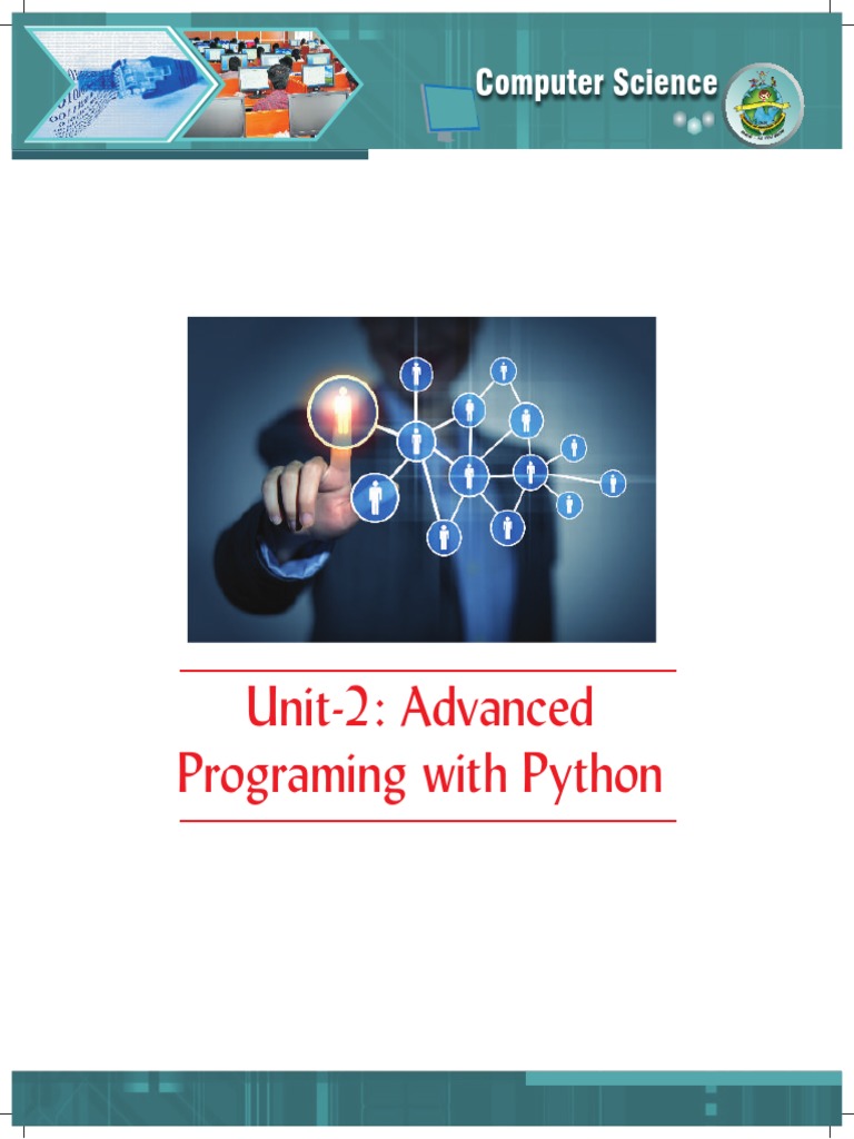 Unit-2: Advanced Programing With Python: Computer Science | PDF | Queue ...
