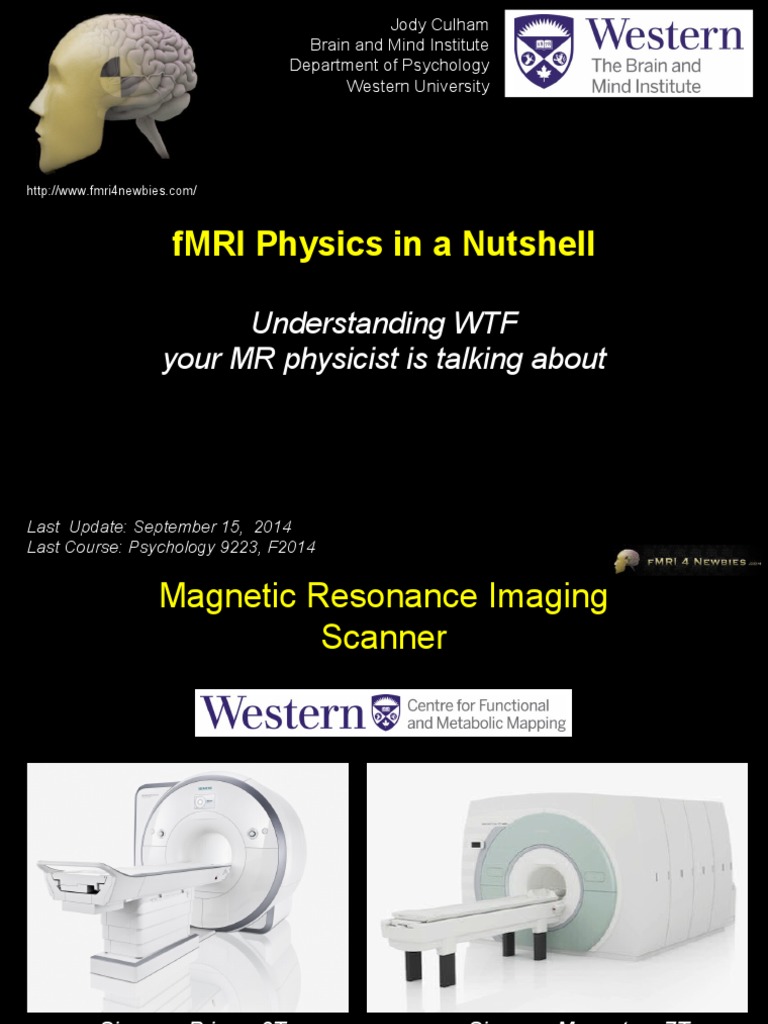 fMRI Physics in A Nutshell: Understanding WTF Your MR Physicist Is ...