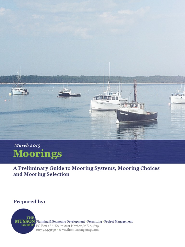 Moorings: A Preliminary Guide To Mooring Systems, Mooring Choices and ...