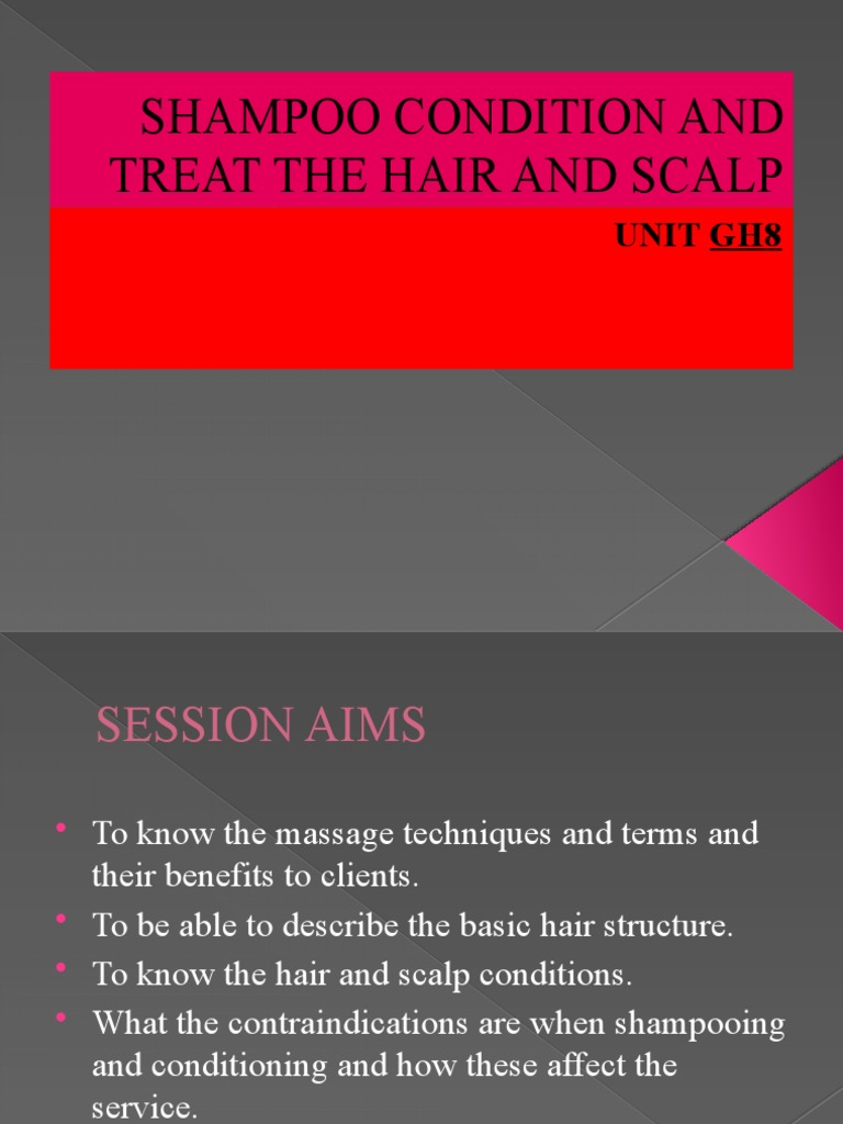 Shampoo Condition and Treat The Hair and Scalp: Unit Gh8 | PDF ...
