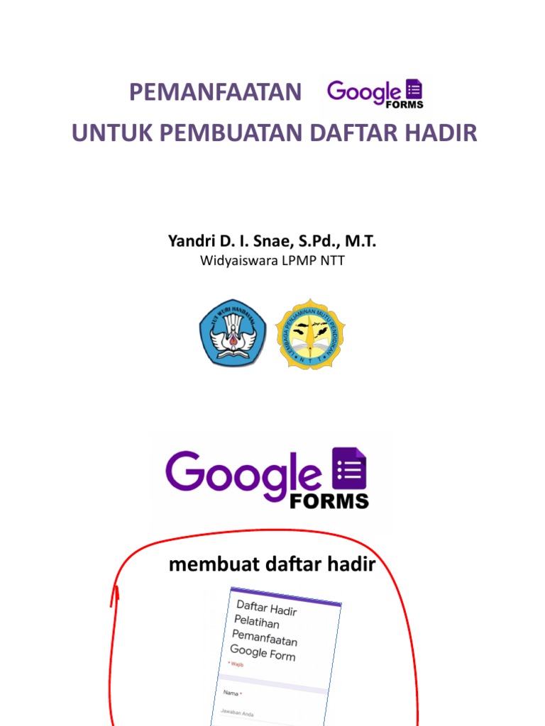 Pemanfaatan Google Form Untuk Pembuatan Daftar Hadir | PDF