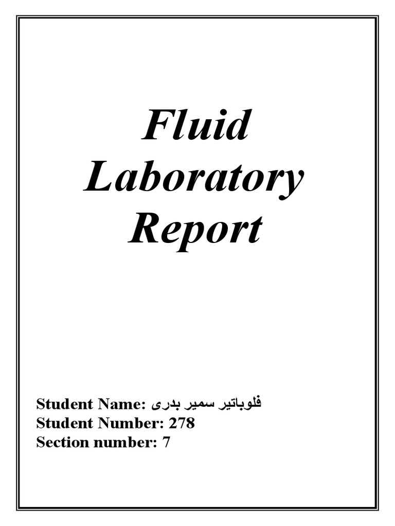 Fluid Laboratory: Student Name: ىردب ريمس ريتابولف Student Number: 278 ...