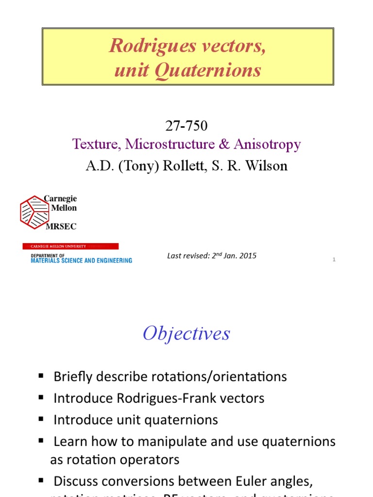 Rodrigues Vectors, Unit Quaternions: 27-750 A.D. (Tony) Rollett, S. R. Wilson | PDF | Euclidean ...