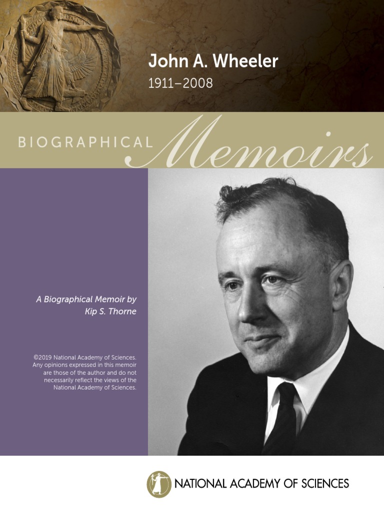 John A. Wheeler: A Biographical Memoir by Kip S. Thorne | PDF | General ...