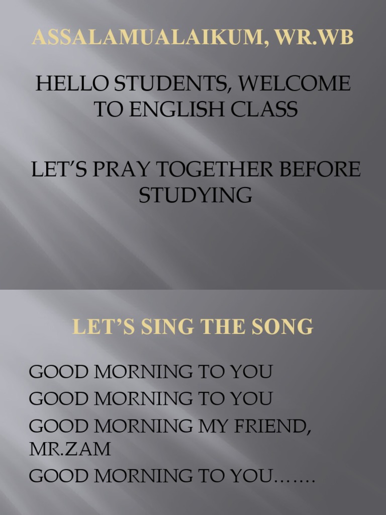 Assalamualaikum, WR - WB: Hello Students, Welcome To English Class Let ...