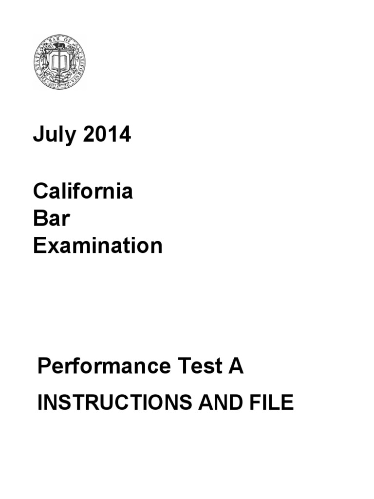 July 2014 California Bar Examination: Instructions and File | PDF
