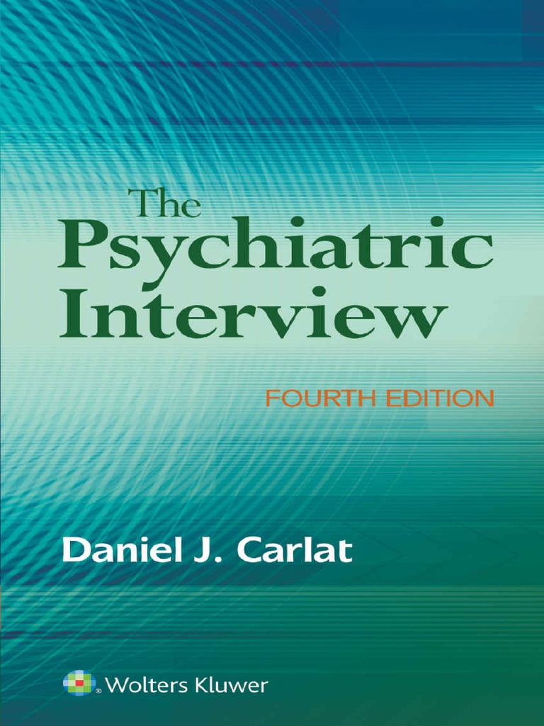 The Psychiatric Interview - Daniel Carlat | PDF | Mental Disorder ...