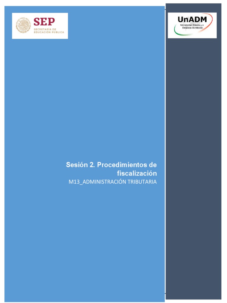 Sesión 2. Procedimientos de Fiscalización: M13 - Administración Tributaria | PDF | Impuesto ...