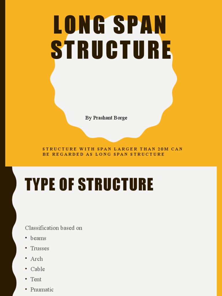 Types of Long Span Structures | PDF | Truss | Building Engineering