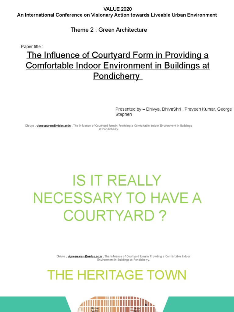The Influence of Courtyard Form in Providing A Comfortable Indoor ...