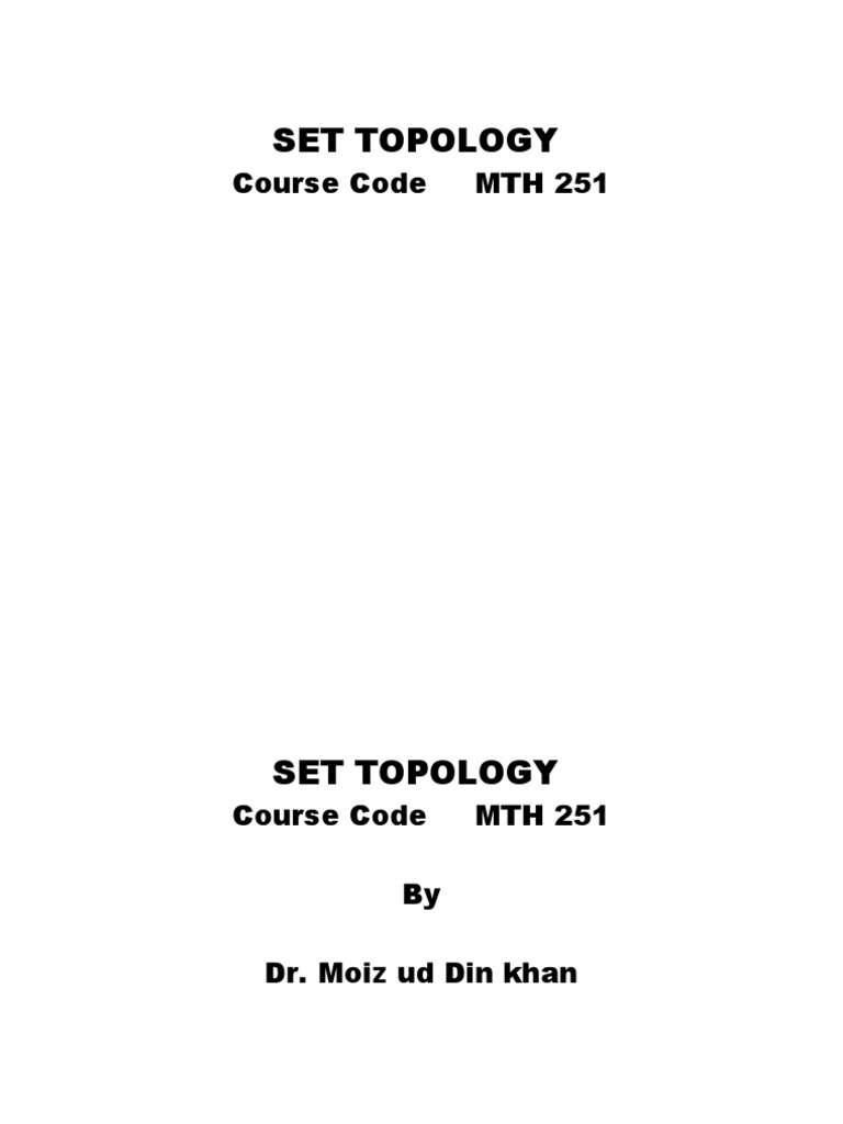 Set Topology: Course Code MTH 251 | PDF | Set (Mathematics) | Rational ...