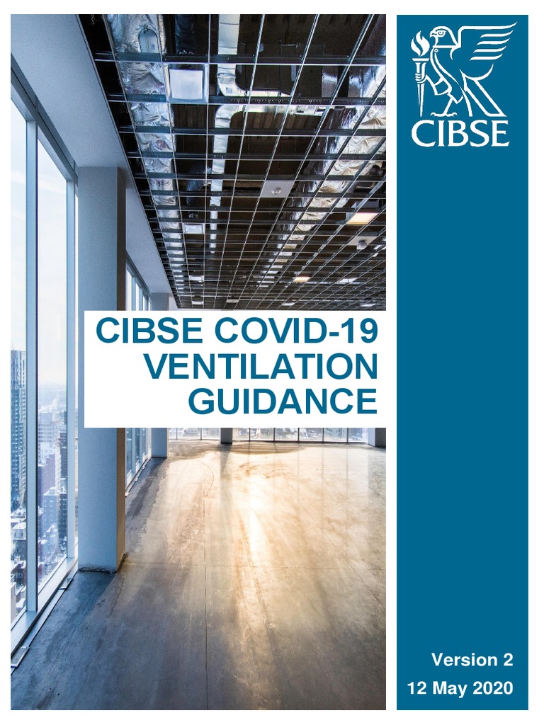 CIBSE Covid Ventilation Guidance Version 2 | PDF | Ventilation (Architecture) | Air Conditioning