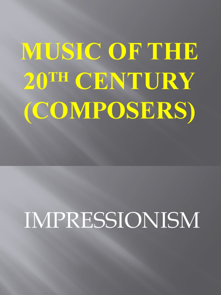 Music of The 20TH Century | PDF | Musical Compositions | Compositions