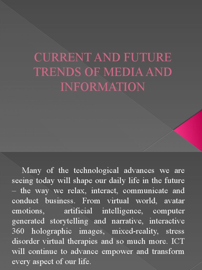 Future Trends in Media and Information | PDF | Cyberspace | Computing