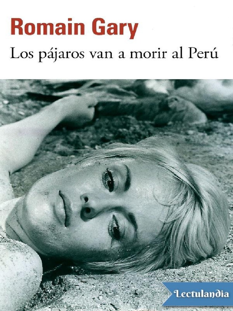 Los Pajaros Van A Morir Al Peru - Romain Gary | PDF | Aves | Amor
