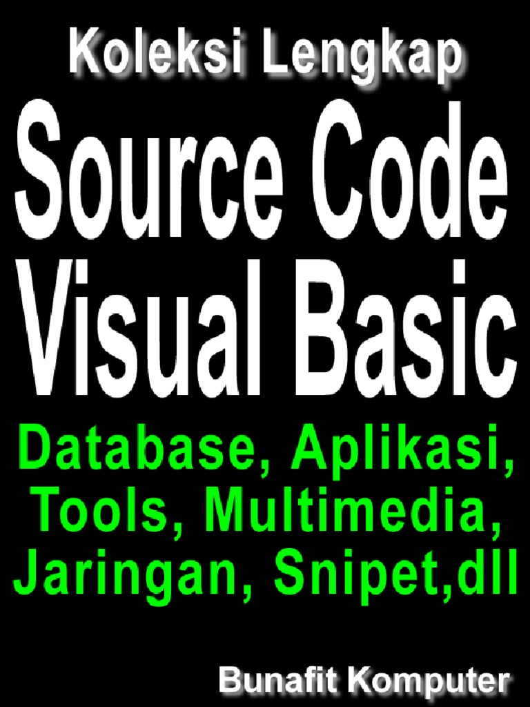 Source Code Visual Basic 6 0 Kumpulan 10 PDF | PDF | Komputer Source Code Visual Basic 6 0 Kumpulan 10 PDF | PDF | Komputer